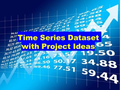 3 Time Series Data Set with Project Ideas for Machine Learning ...