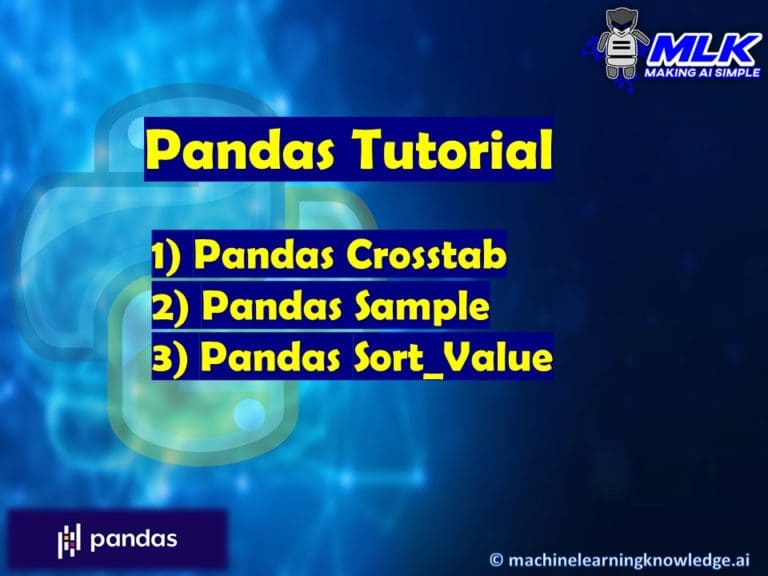 Pandas Tutorial - crosstab(), sample() and sort_values() - MLK - Machine Learning Knowledge