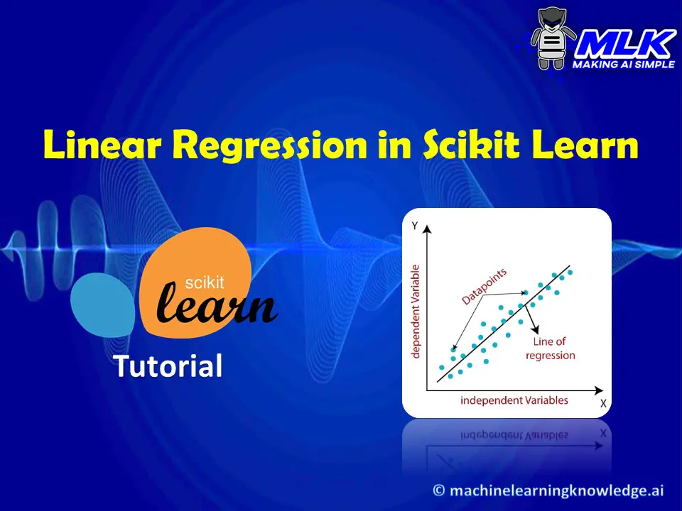 Linear Regression In Python Sklearn With Example MLK Machine
