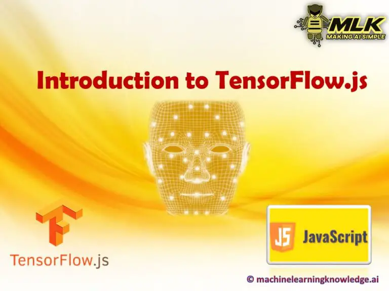 What is TensorFlow.js ? - Introduction for Beginners - MLK - Machine ...