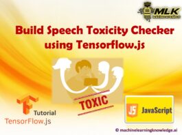 Build Speech Toxicity Checker using Tensorflow.js - MLK - Machine Learning Knowledge