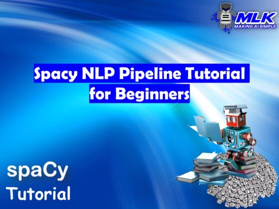 Spacy NLP Pipeline Tutorial for Beginners - MLK - Machine Learning ...