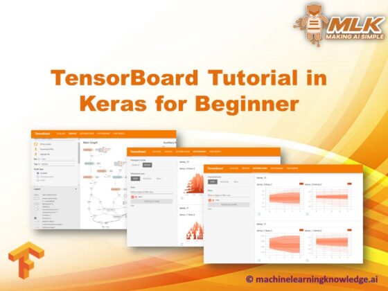 TensorBoard Tutorial in Keras for Beginner - MLK - Machine Learning ...