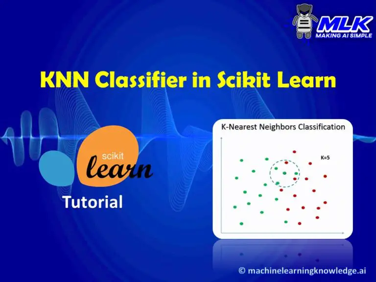 Knn Classifier In Sklearn Using Gridsearchcv With Example Mlk