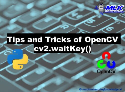 Computer Vision Archives - MLK - Machine Learning Knowledge